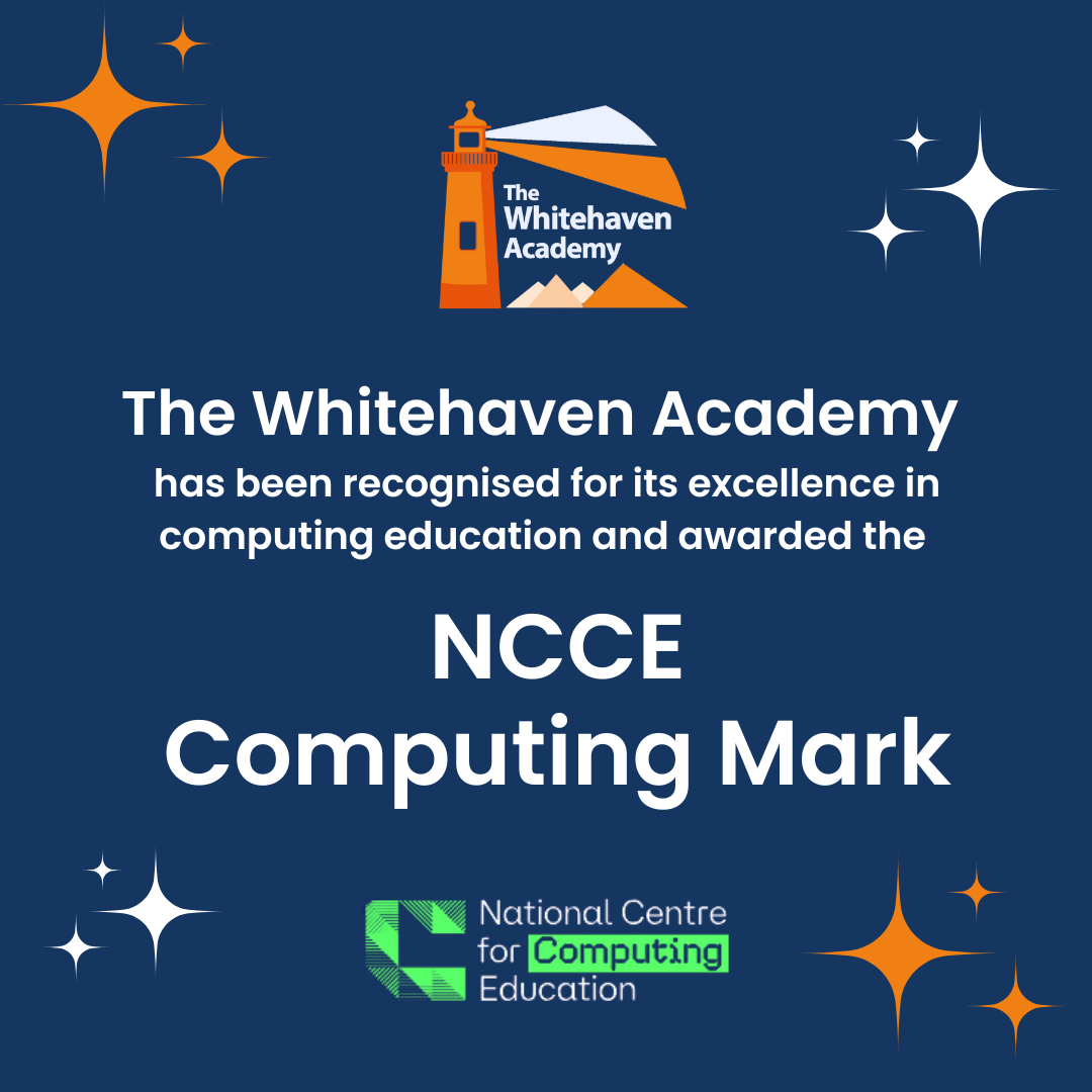 NCCE Computing Quality Mark Awarded – The Whitehaven Academy